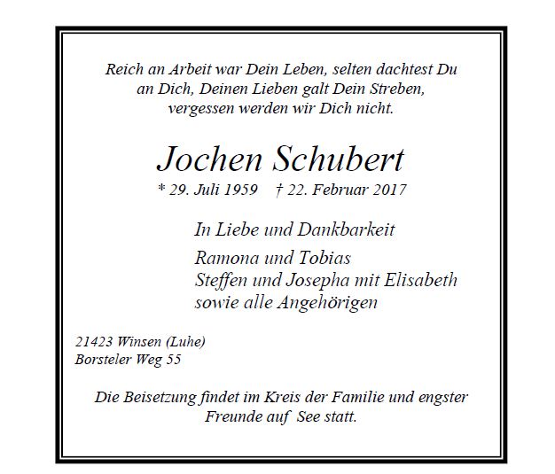 Traueranzeige: † 22. Februar 2017, Jochen Schubert