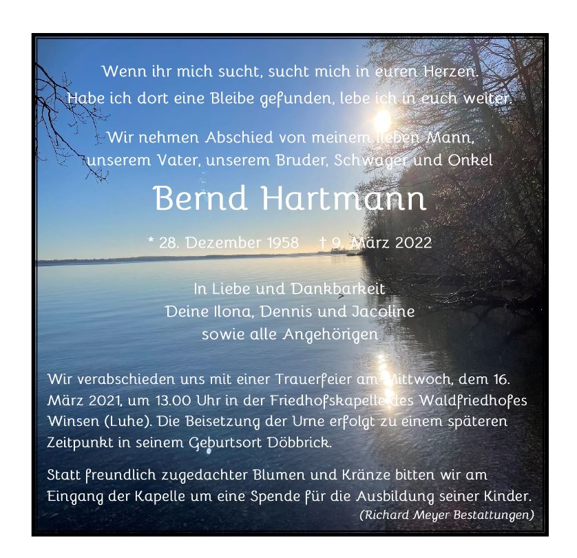 Traueranzeige: † 9. März 2022, Bernd Hartmann